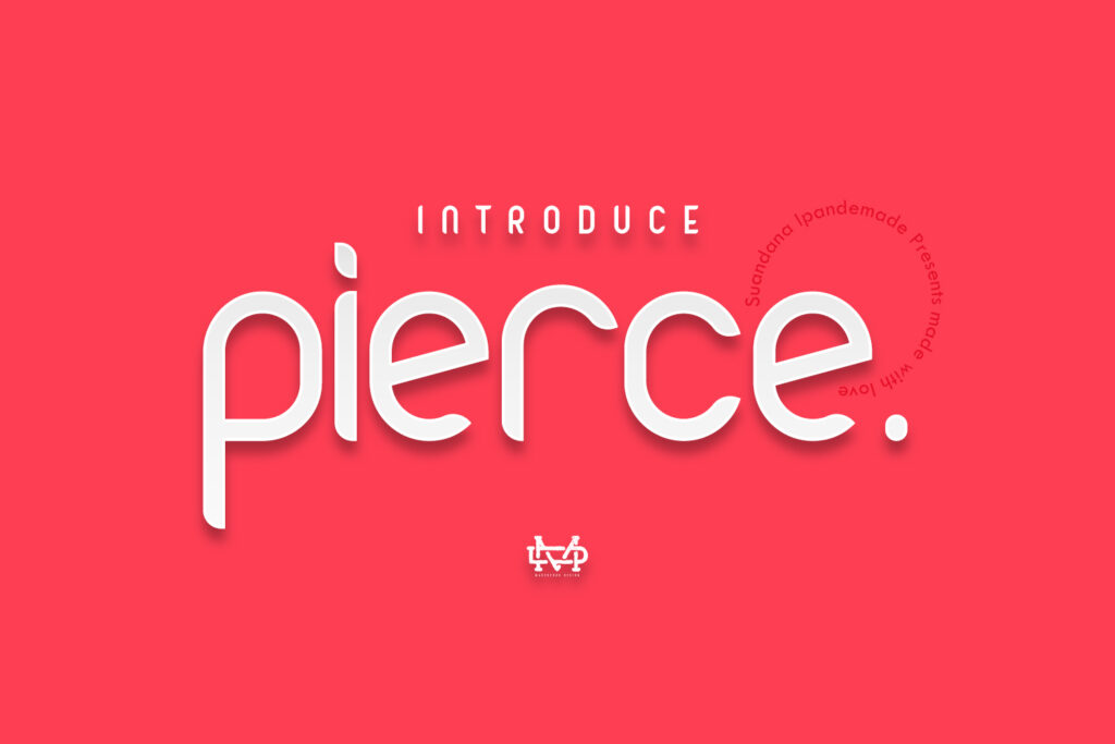 Pierce – Sans Family – Type Class Heroes